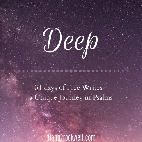 I am in the deep end. – Diana Rockwell